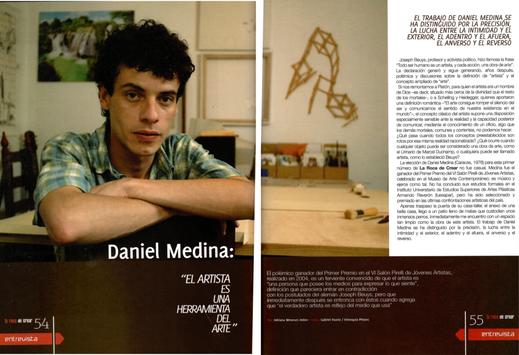 Daniel Medina. “El artista es una herramienta del arte” | Adriana Meneses